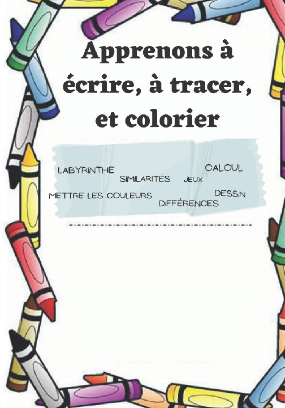 Apprenons A Ecrire A Tracer Et Colorier Revele Les Differences ...