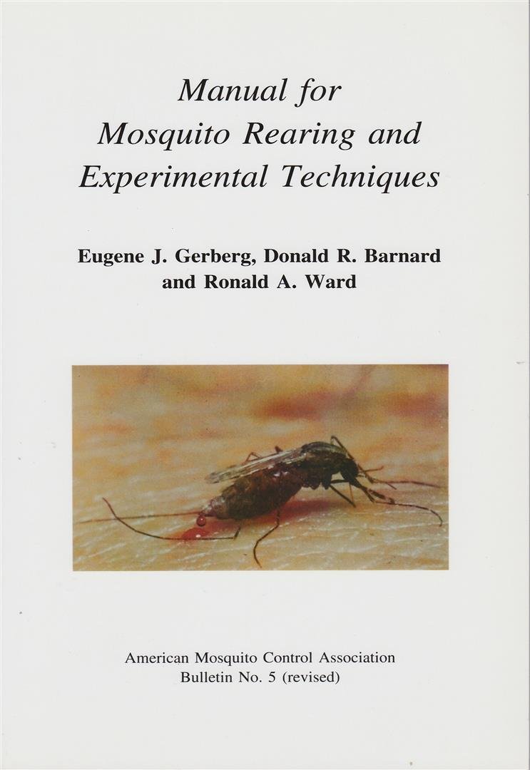 Manual for mosquito rearing and experimental techniques (AMCA bulletin ...