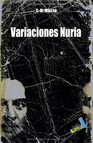 Amazon.com: Variaciones nuria (Spanish Edition) eBook : Norio, T. S ...