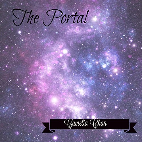 The Portal eBook : Chan, Camelia: Amazon.in: Kindle Store