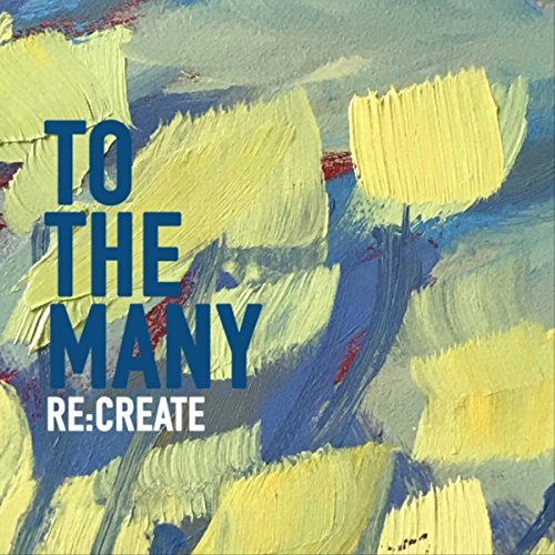 Play To the Many by Re:Create on Amazon Music