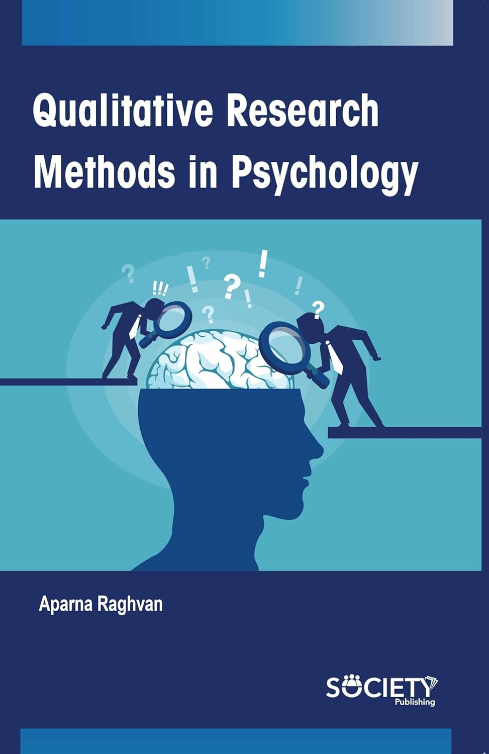 Qualitative research methods in psychology: Raghvan, Aparna ...