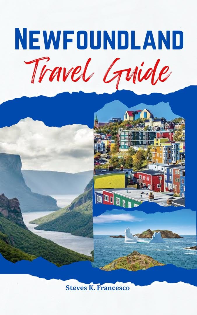 Amazon.com: Newfoundland Travel Guide 2025: The Ultimate Adventures for ...