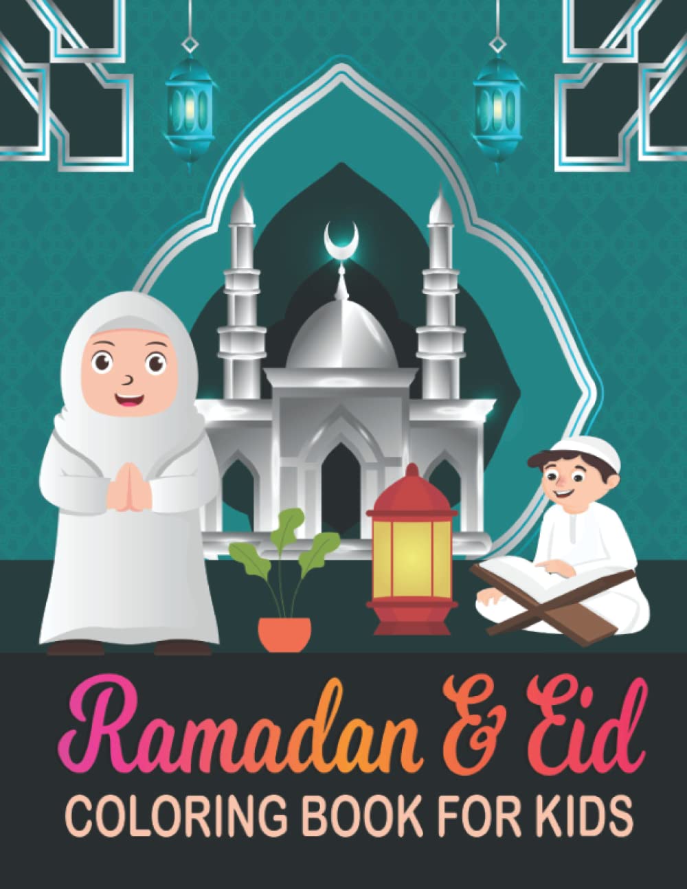 Buy Ramadan & Eid Coloring Book For Kids: An Awesome Islamic Coloring ...