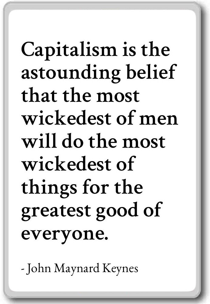 Capitalism Is Good Quotes