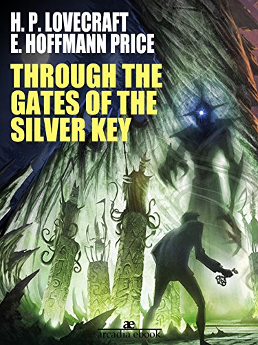 Amazon.com: Through the Gates of the Silver Key eBook : H. P. Lovecraft ...