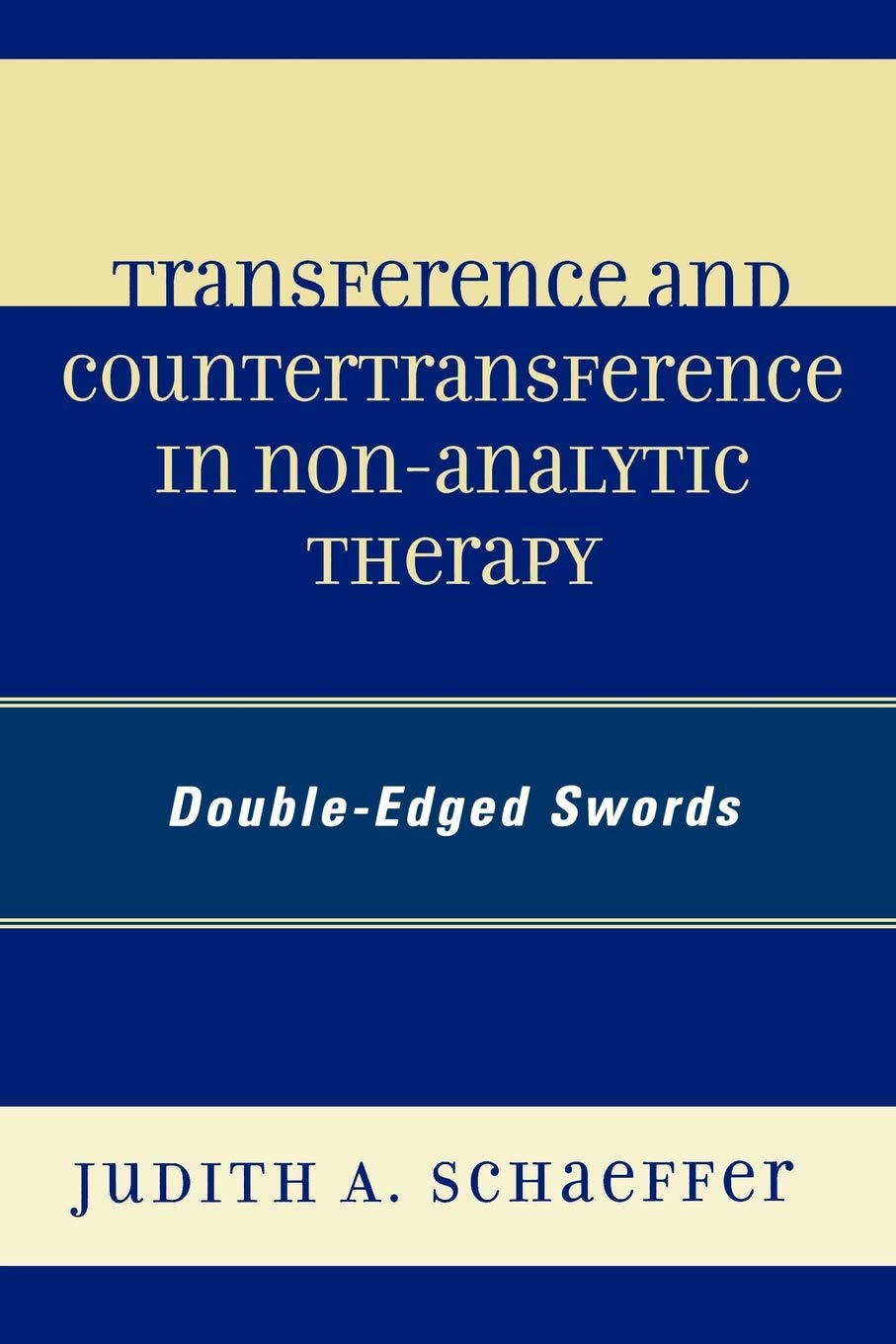 Transference and Countertransference in Non-Analytic Therapy: Double ...
