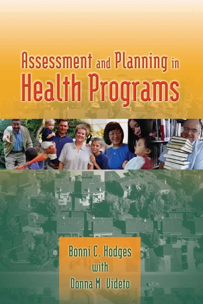 Assessment and Planning in Health Programs: 9780763717483: Medicine ...