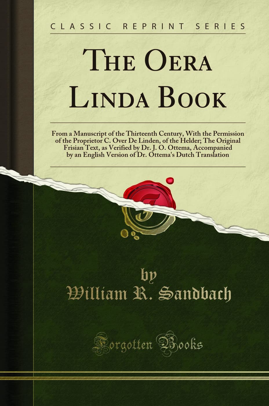 The Oera Linda Book: From a Manuscript of the Thirteenth Century, With ...