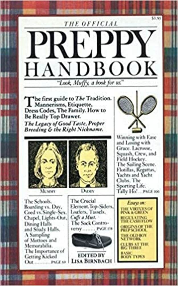 The Official Preppy Handbook - Kindle edition by Birnbach, Lisa . Humor ...