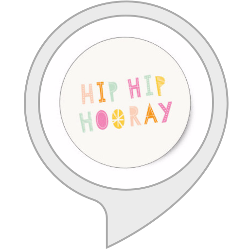 Amazon.com: Hip Hip Hurray : Alexa Skills