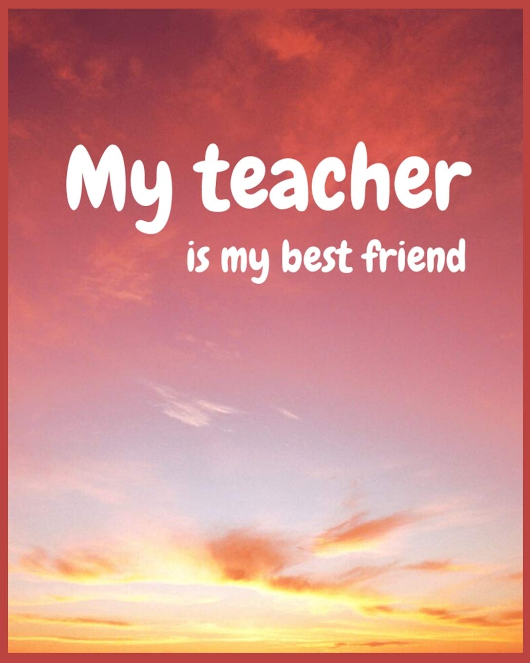 Best Teacher Friend Quotes 100+ Friendship Quotes For Girls: Celebrate