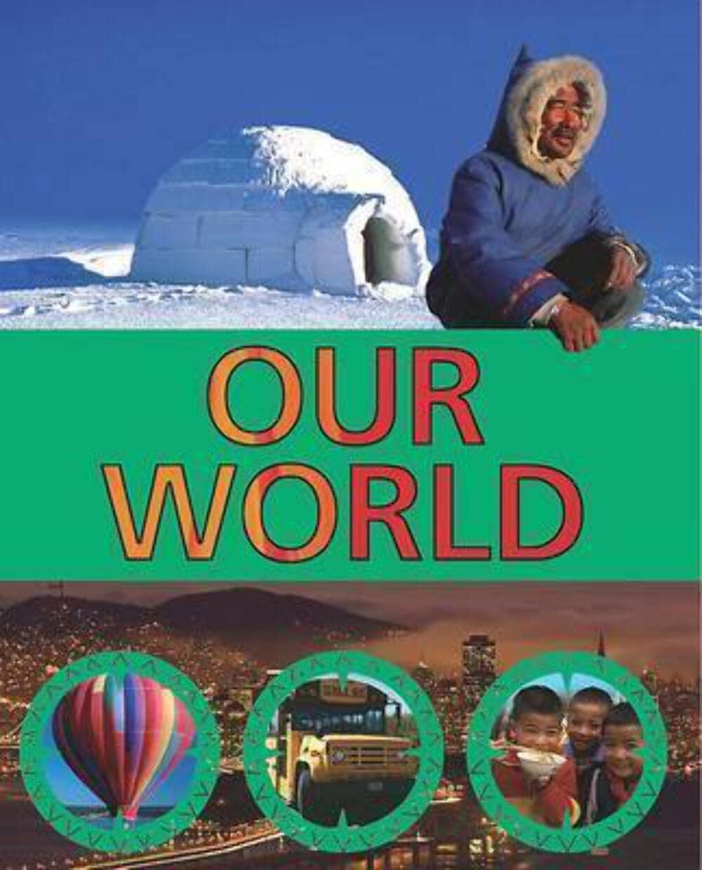 Buy Our World Book Online at Low Prices in India | Our World Reviews ...