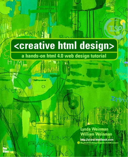Creative Html Design: Weinman, Lynda, Weinman, William, Karp, Ali ...