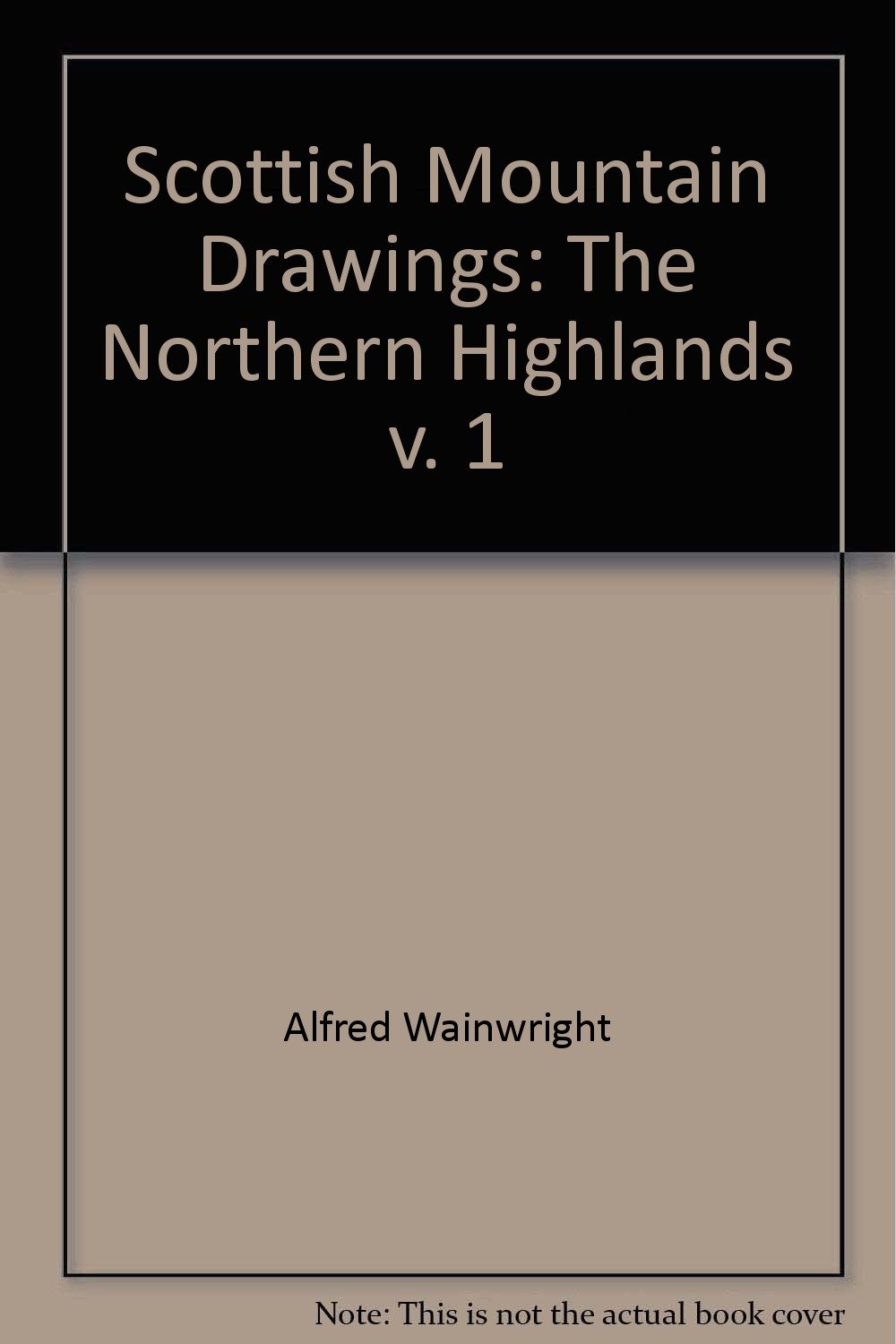 Scottish Mountain Drawings: The Northern Highlands v. 1: Amazon.co.uk ...