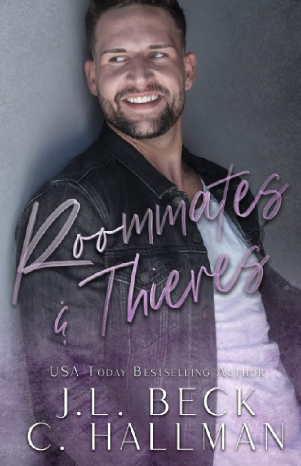 Roommates & Thieves: A Second Chance Romantic Comedy (Breaking The ...