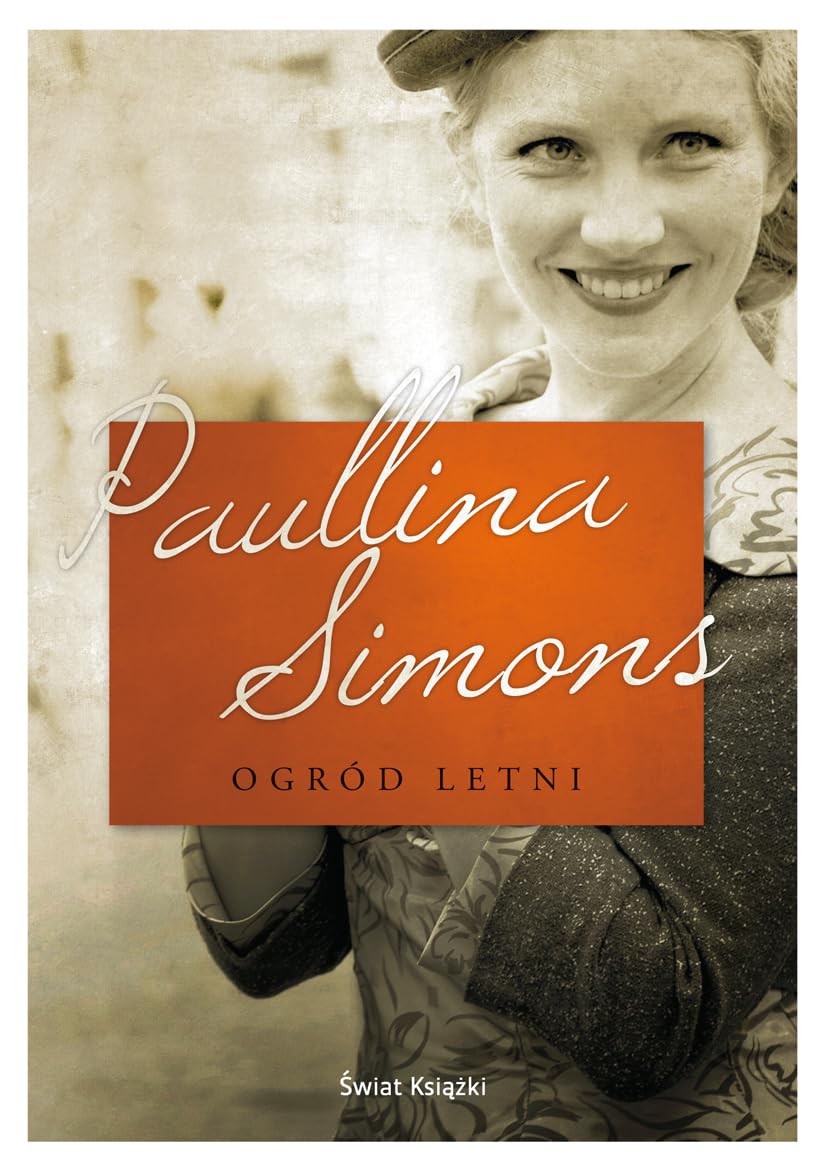 Ogród letni: Paullina Simons: 9788377995174: Amazon.com: Books