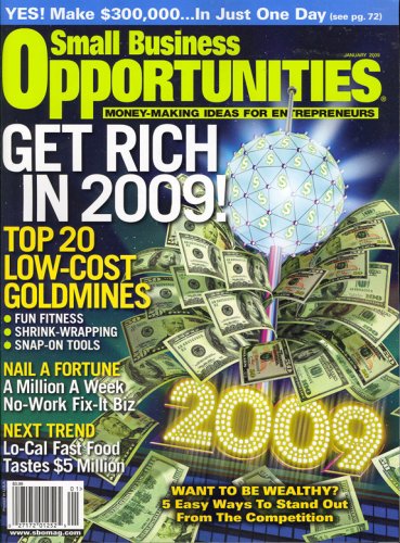 Small Business Opportunity, January 2009 Issue: Editors of SMALL ...