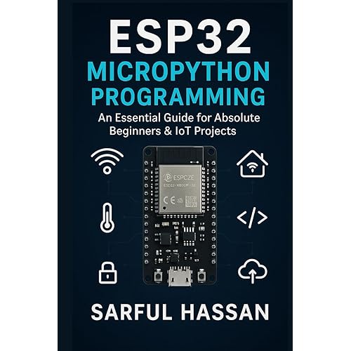 Snapklik.com : ESP32 MicroPython Programming: An Essential Guide For ... Snapklik.com : ESP32 MicroPython Programming: An Essential Guide For ...