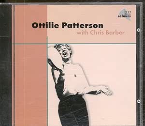 Ottilie Patterson With Chris Barber by Ottilie Patterson, Chris Barber ...