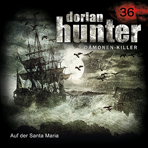 Amazon MusicでDorian Hunterの36: Auf der Santa Mariaを再生する