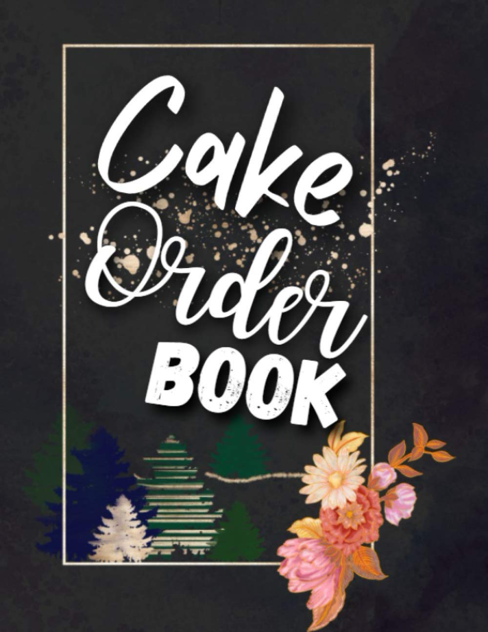 Cake Order Book Cake Order Forms Bakery Cake Receipt Organizer ...