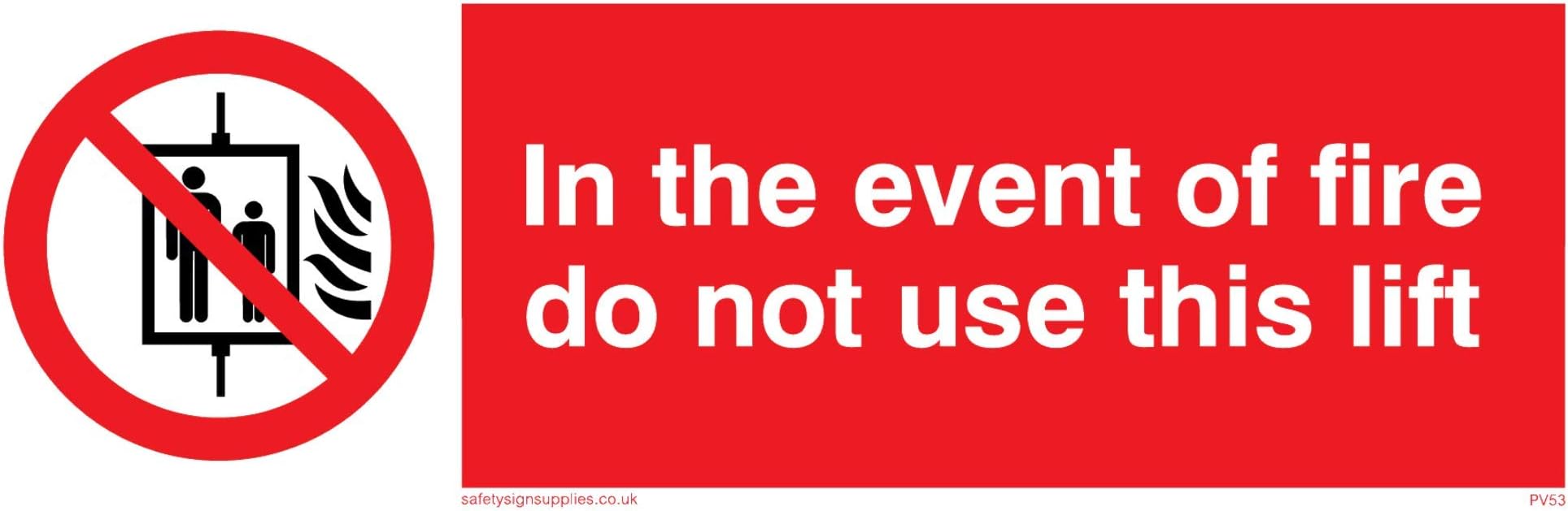 Caution In event of fire do not use lift Sticker/Self Adhesive Sign ...