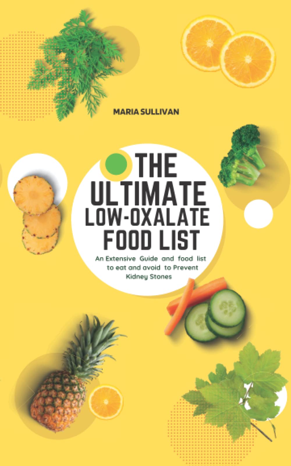 The Ultimate Low Oxalate Food List An Extensive Guide Food | Desertcart ...