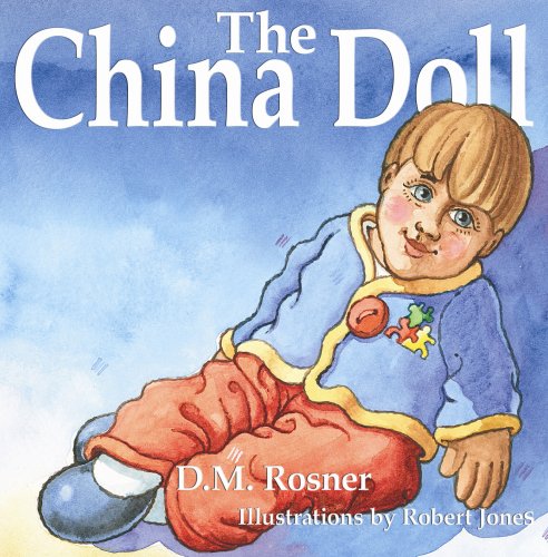 The China Doll: D.M. Rosner, M.L. Bushman, Robert S. Jones ...
