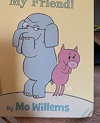 I Will Surprise My Friend!-An Elephant and Piggie Book: Willems, Mo ...