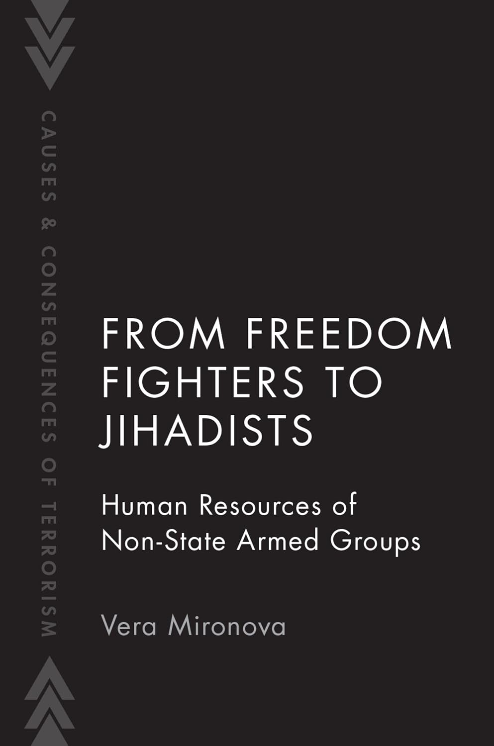 Amazon.com: From Freedom Fighters to Jihadists: Human Resources of Non ...