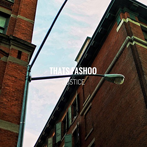 Amazon.co.jp: That's Fashoo [Explicit] : ジャスティス: Digital Music