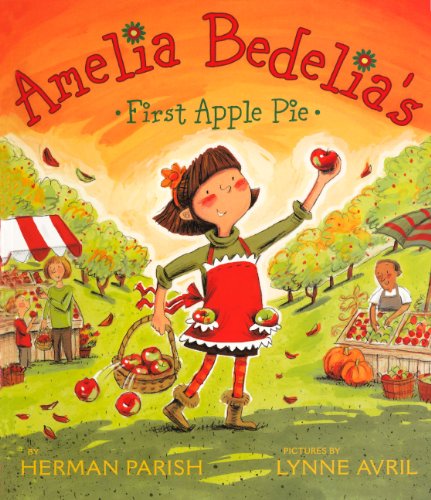 Amazon.co.jp: Amelia Bedelia's First Apple Pie : 本