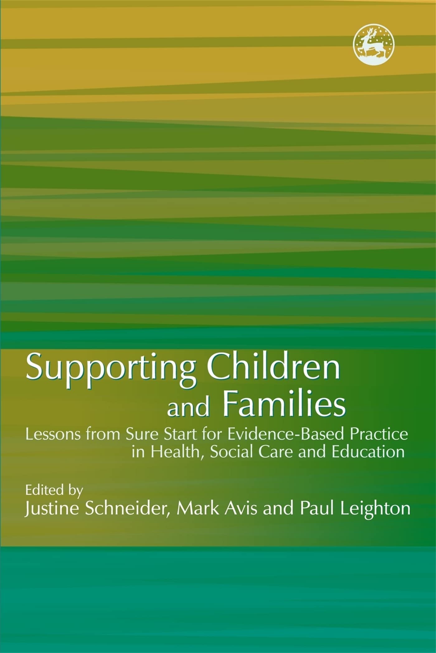 Supporting Children and Families: Lessons from Sure Start for Evidence ...