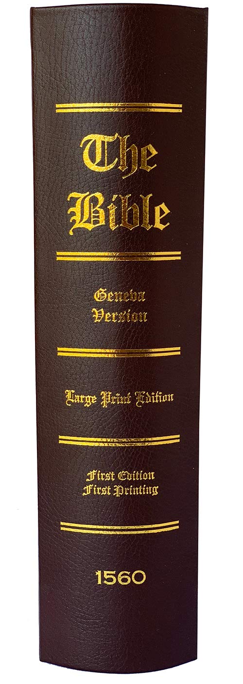 Geneva Bible 1560: William Whittingham, Thomas Gilbey, Anthony Sampson ...