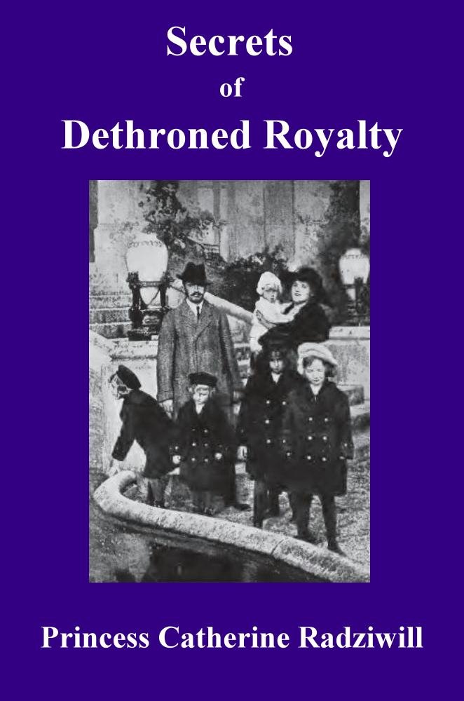 Amazon.com: Secrets of Dethroned Royalty (with photos) eBook ...