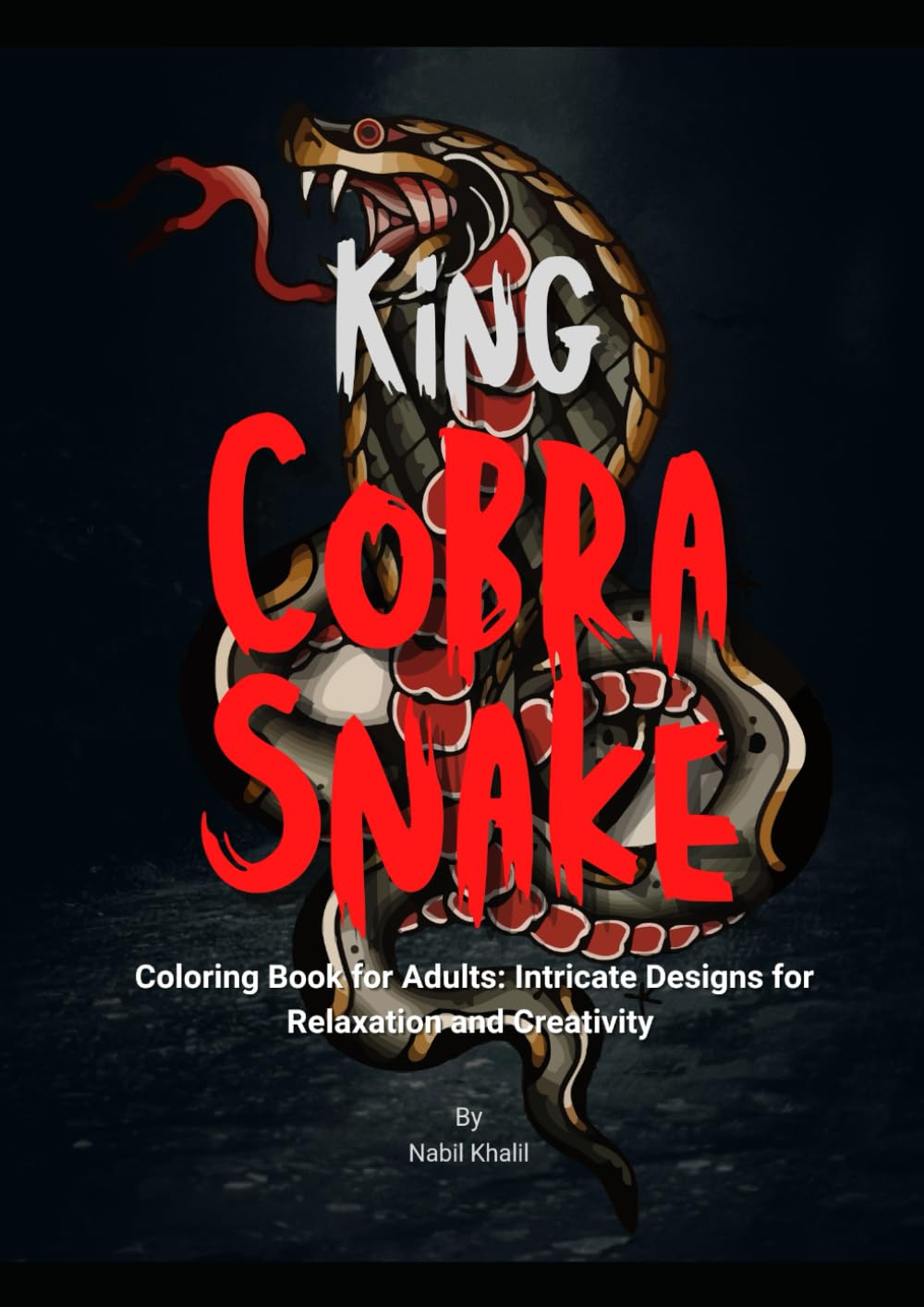 Amazon.com: King Cobra Snake Coloring Book for Adults: Intricate ...