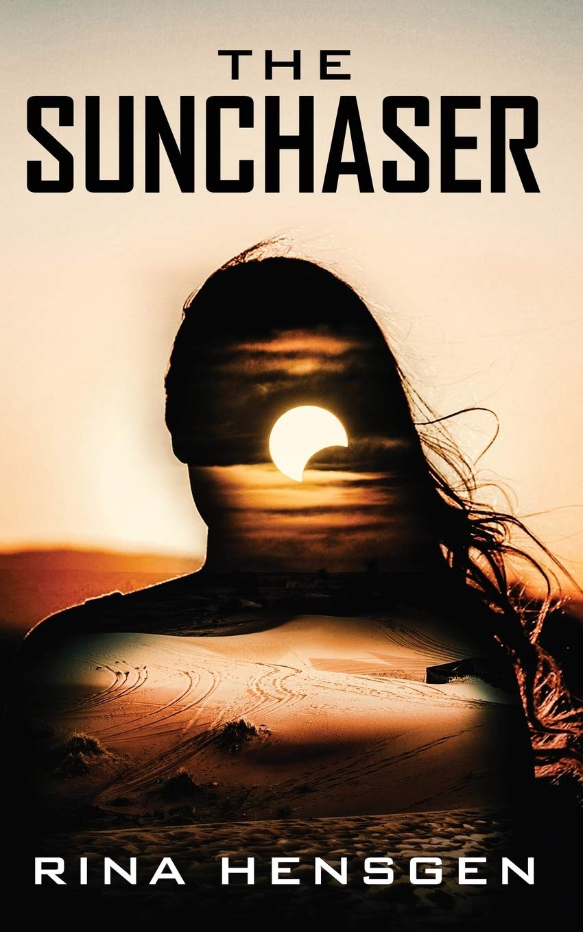 The Sunchaser: Rina Hensgen: 9781733593991: Amazon.com: Books