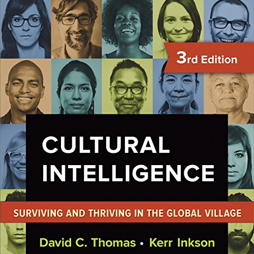 Amazon.com: Cultural Intelligence: Surviving and Thriving in the Global Village (Audible Audio ...