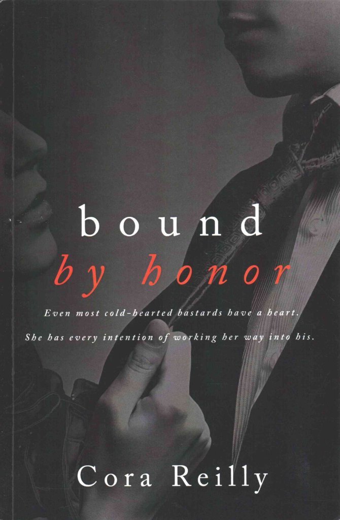 Bound by Honor: Volume 1 (Born in Blood Mafia Series) : Reilly, Cora ...
