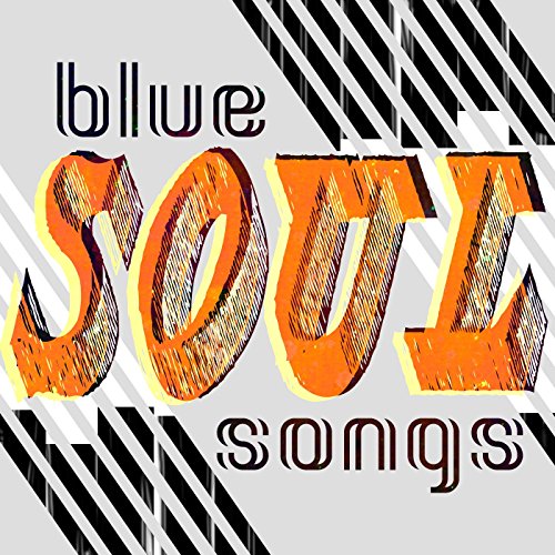 Play Blue Soul Songs by VARIOUS ARTISTS on Amazon Music