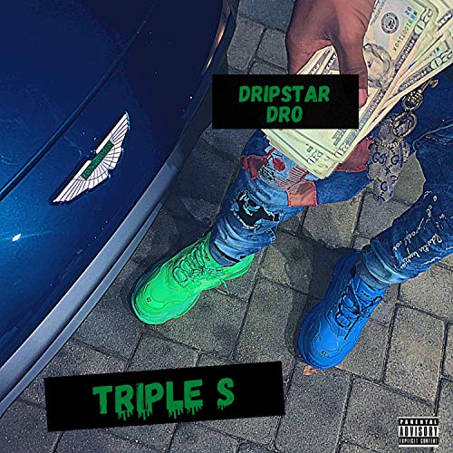 Play Triple S by Dripstar dro on Amazon Music