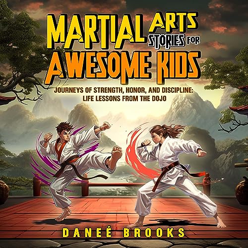 Amazon.co.jp: Martial Arts Stories for Awesome Kids: Journeys of ...