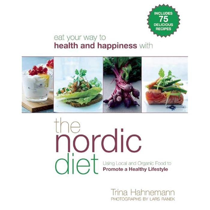 Buy The Nordic Diet: Using Local and Organic Food to Promote a Healthy ...