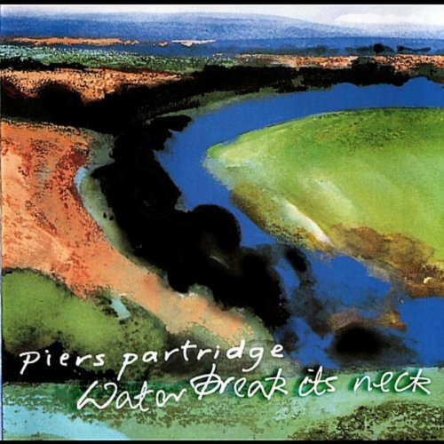 Play Water Break Its Neck by Piers Partridge on Amazon Music