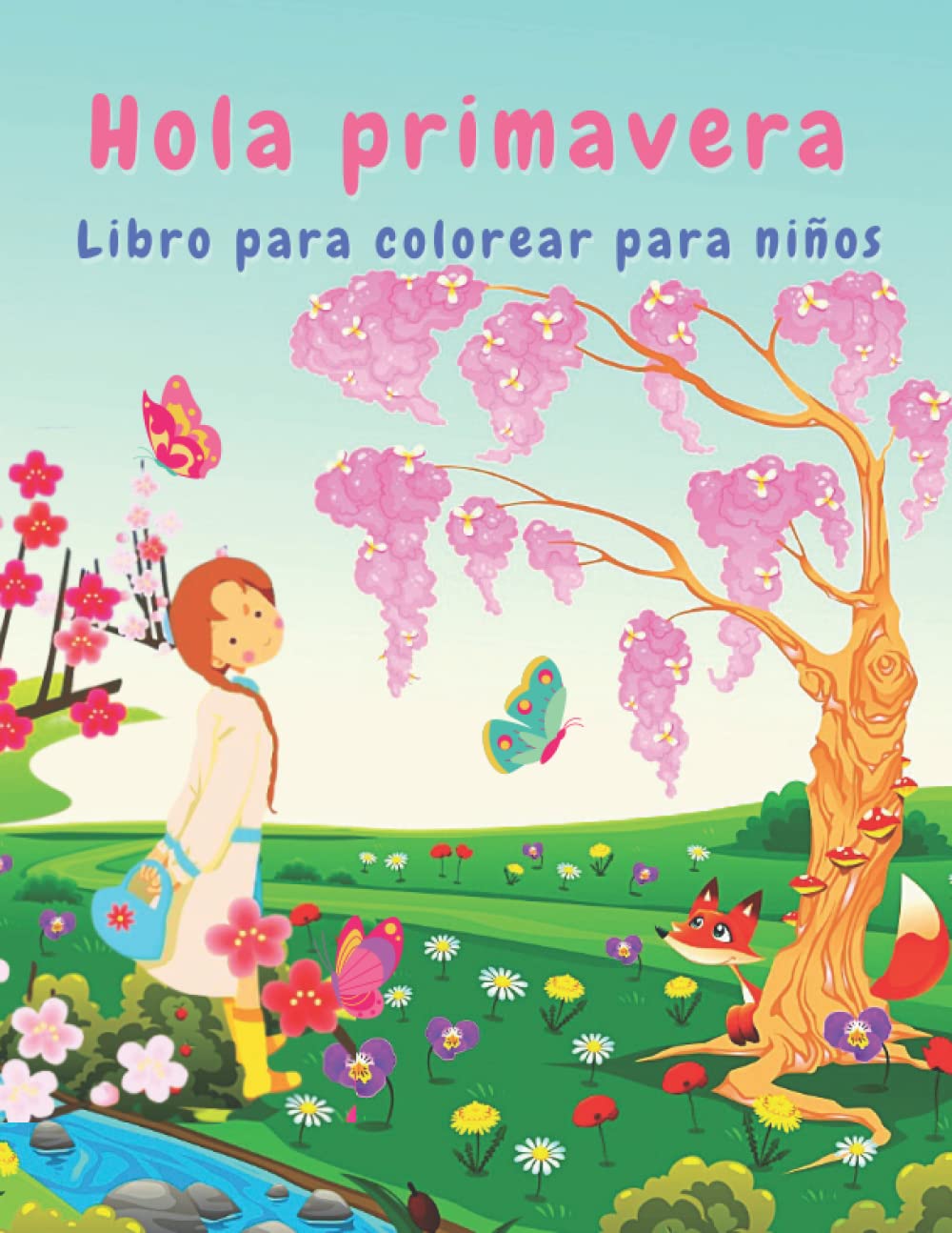 Buy Hola Primavera Libro Para Colorear Para Niños: Un Increíble y ...