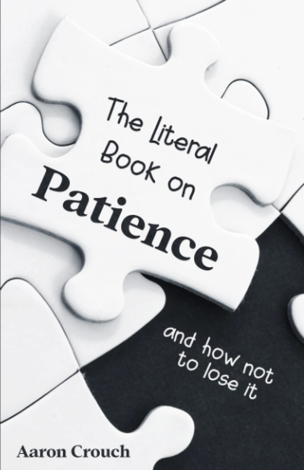 Amazon.com: The Literal Book on Patience: and how not to lose it ...