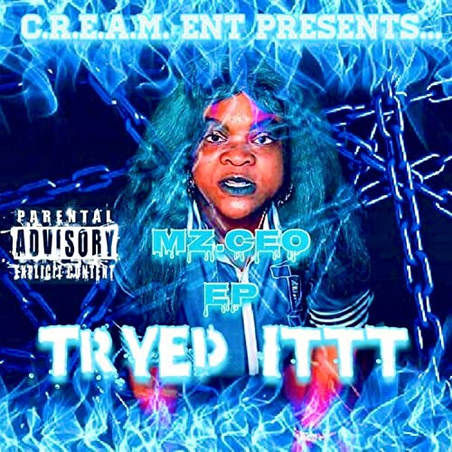 Écouter TRYED ITTT par Mz Ceo sur Amazon Music Unlimited, ${countryName}