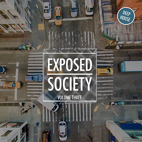 Amazon.com: Exposed Society, Vol. 3 : Various artists: Digital Music