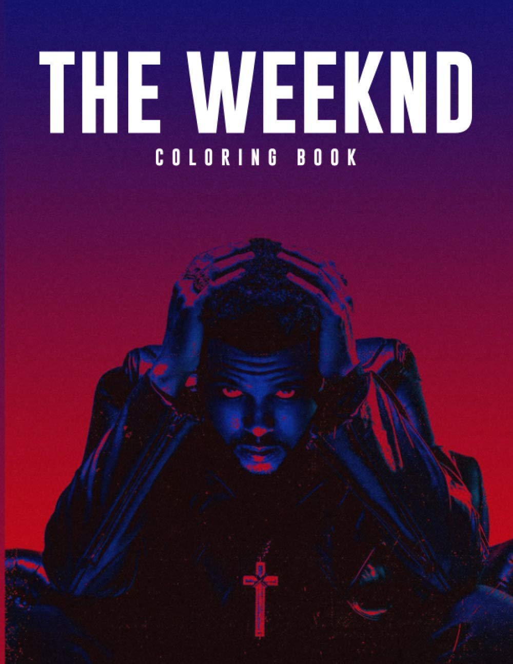 The Weeknd Coloring Book: Coloring Books for Alls Fans of Rapper The ...